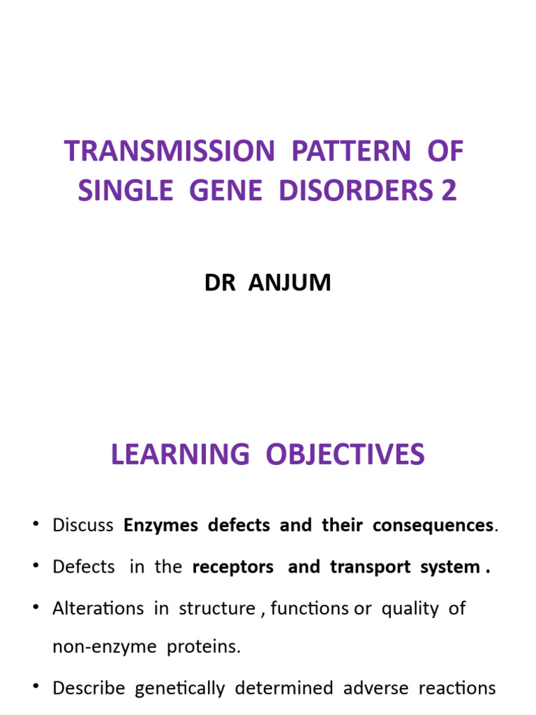Tranmission Pattern of Single Gene Disorders 2 | PDF | Enzyme | Metabolism