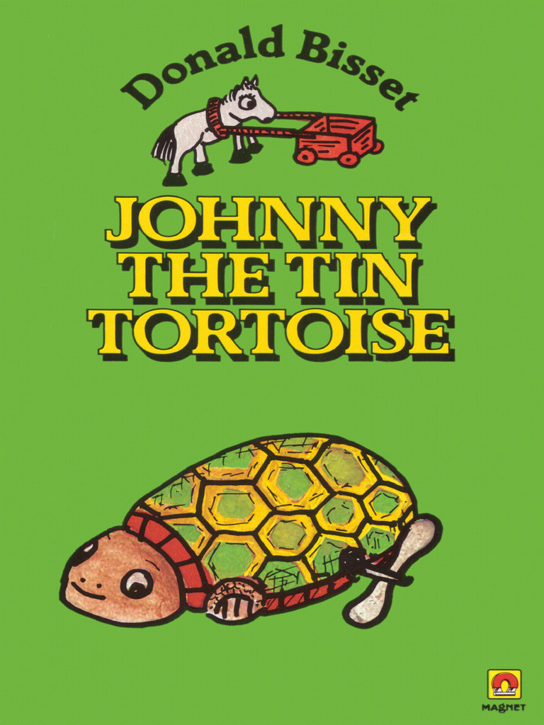Bisset Donald Johnny The Tin Tortoise | PDF