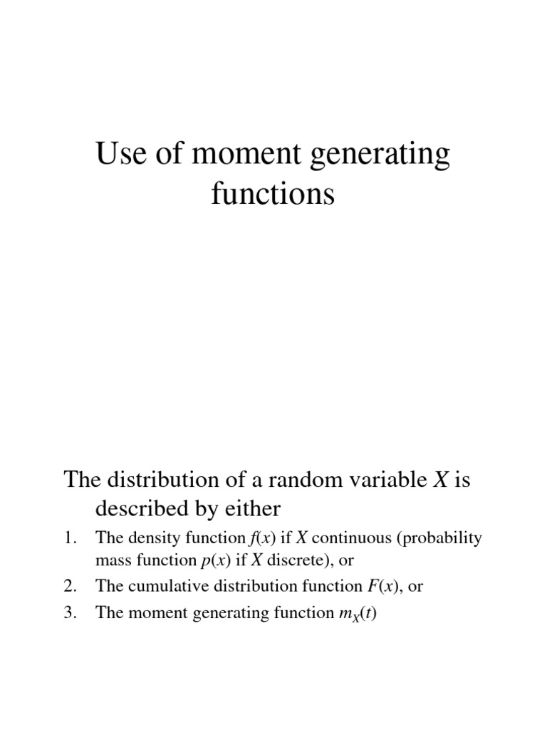 Materi 2.1-Use of Moment Generating Function | PDF | Probability ... Materi 2.1-Use of Moment Generating Function | PDF | Probability ...