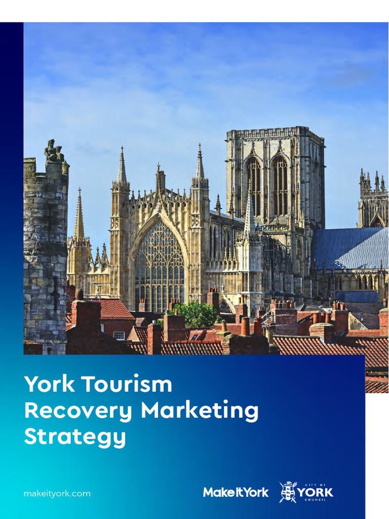 York Tourism Recovery Marketing Strategy Web | PDF | York | Tourism