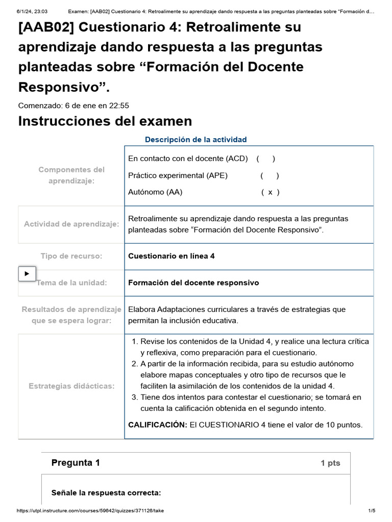 Examen - (AAB02) Cuestionario 4 - Retroalimente Su Aprendizaje Dando Respuesta A Las Preguntas ...