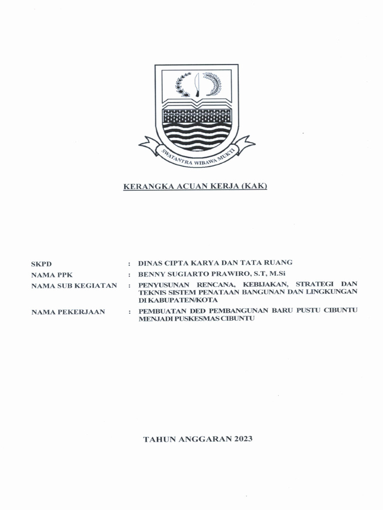 KAK REV Pembuatan DED Pembangunan Baru Pustu Cibuntu Menjadi Puskesmas ... KAK REV Pembuatan DED Pembangunan Baru Pustu Cibuntu Menjadi Puskesmas ...
