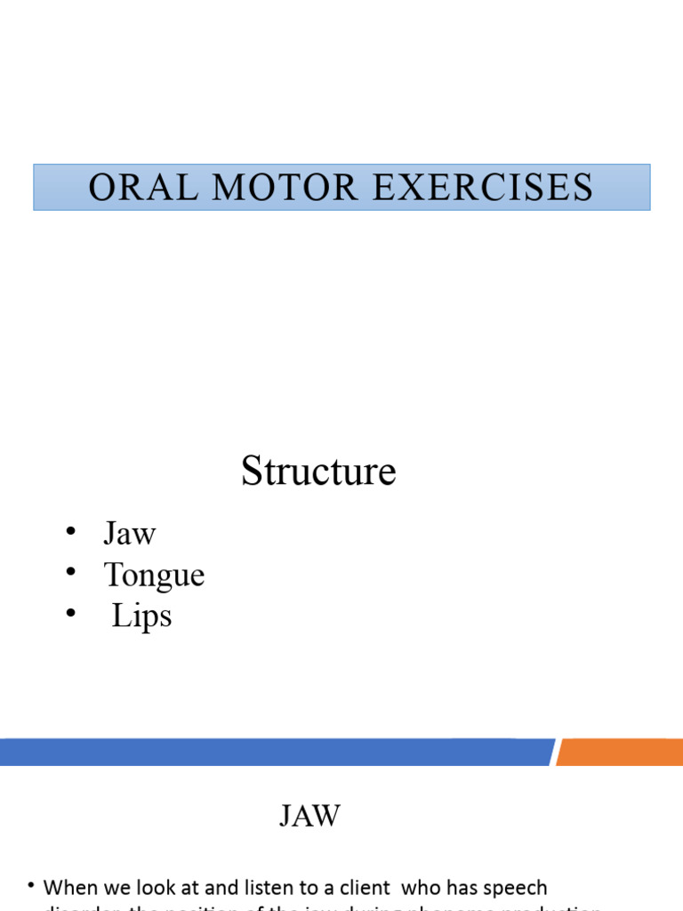 Oral Motor Exercises | PDF | Massage | Mouth