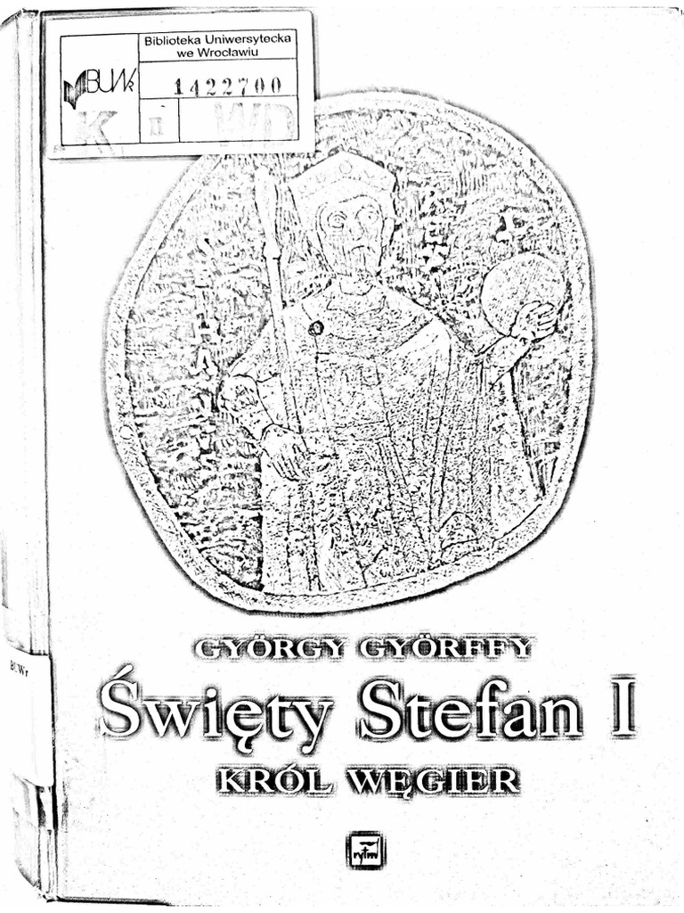 Święty Stefan, Gyorgy Gyorffy | PDF