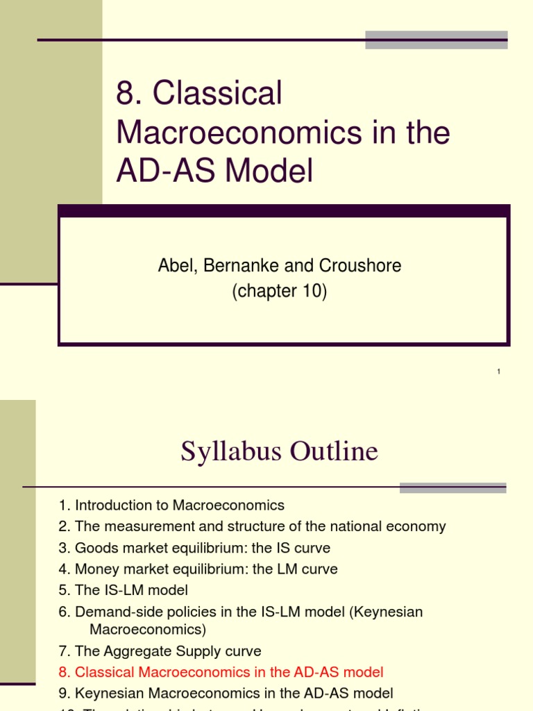 Classical Macroeconomics in The AD-AS Model: Abel, Bernanke and ...