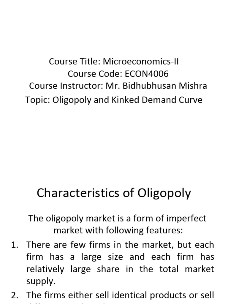 Oligopoly and Kinked Demand Curve Explained | PDF | Oligopoly ...