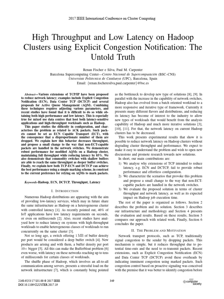 High Throughput and Low Latency On Hadoop Clusters Using Explicit Congestion Notification: The ...