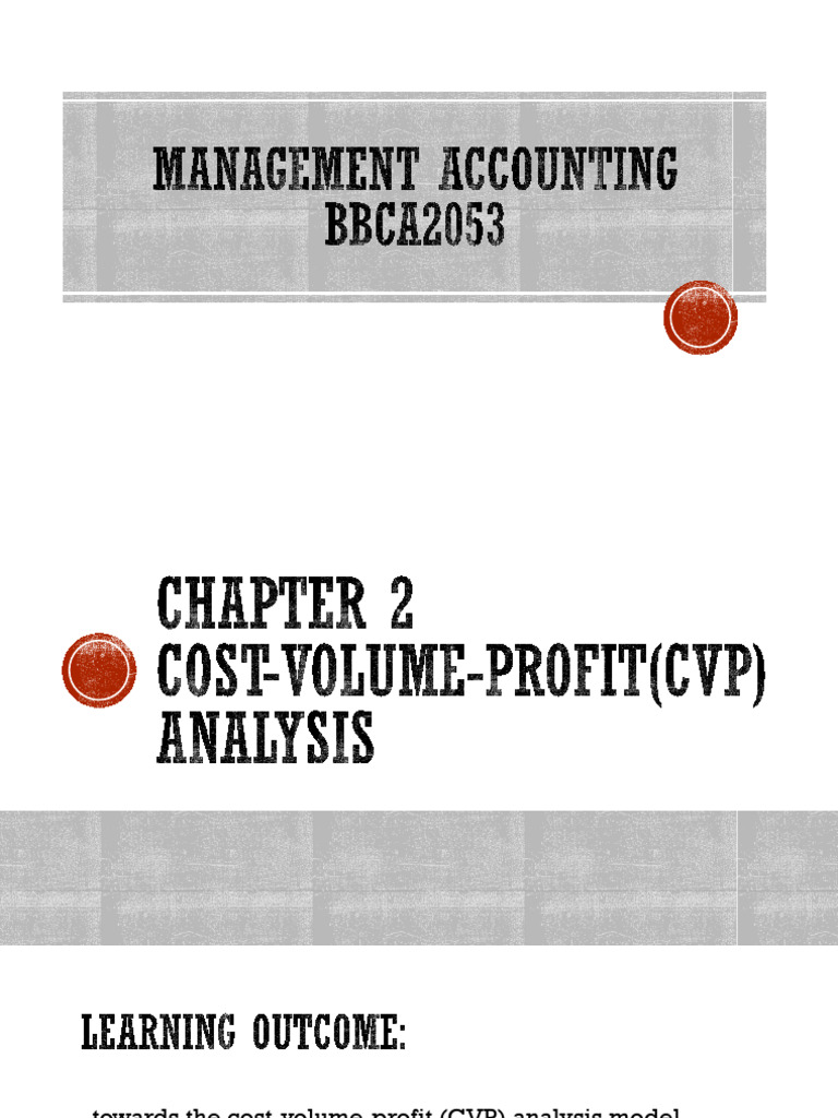 Chapter 2 Cost Volume Profit Analysis | PDF | Business Economics | Financial Accounting