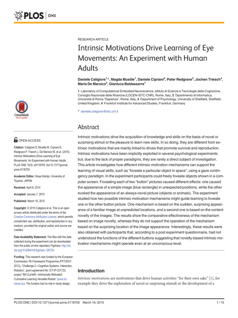 Intrinsic Motivations Drive Learning of Eye Movements - An Experiment ...