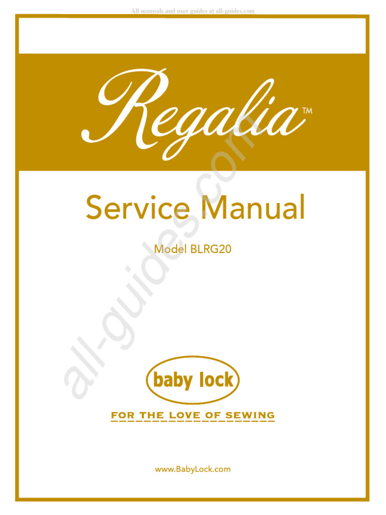 Baby Lock Regalia BLRG20 Sewing Machine Service Manual | PDF | Screw | Bearing (Mechanical)