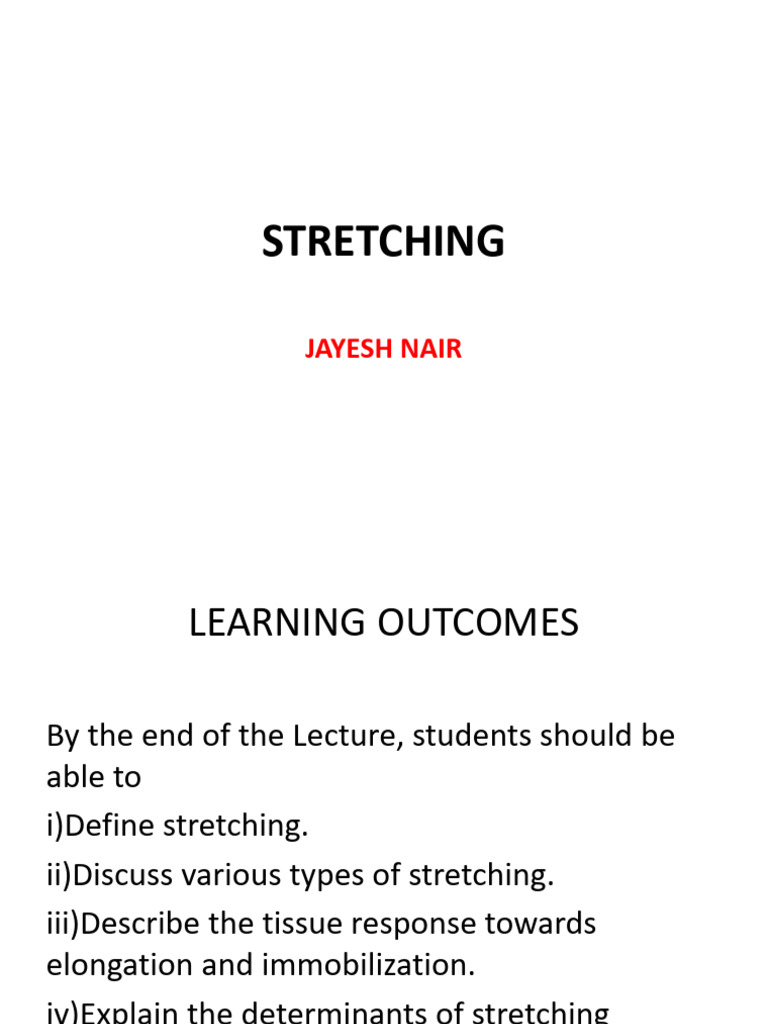 Stretching | PDF | Deformation (Engineering) | Flexibility (Anatomy)