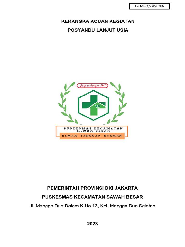 KAK Posyandu Lansia 2023 (Ver 1 Nov 23) | PDF | Pengembangan Diri | Kesehatan Holistik