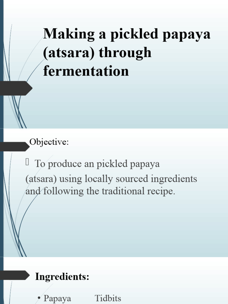Pickled Papaya ppt.1 | PDF