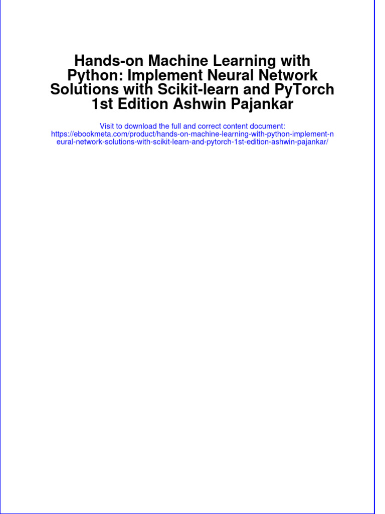 Hands On Machine Learning With Python Implement Neural Network Solutions With Scikit Learn And