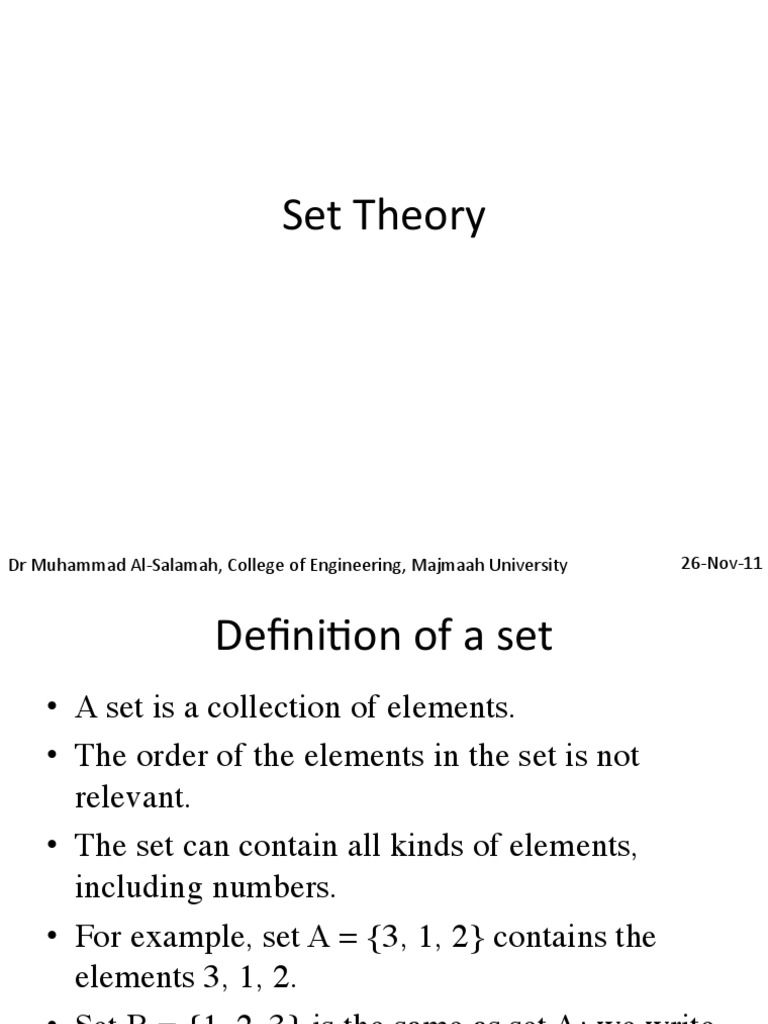 Set Theory: DR Muhammad Al - Salamah, College of Engineering, Majmaah ...