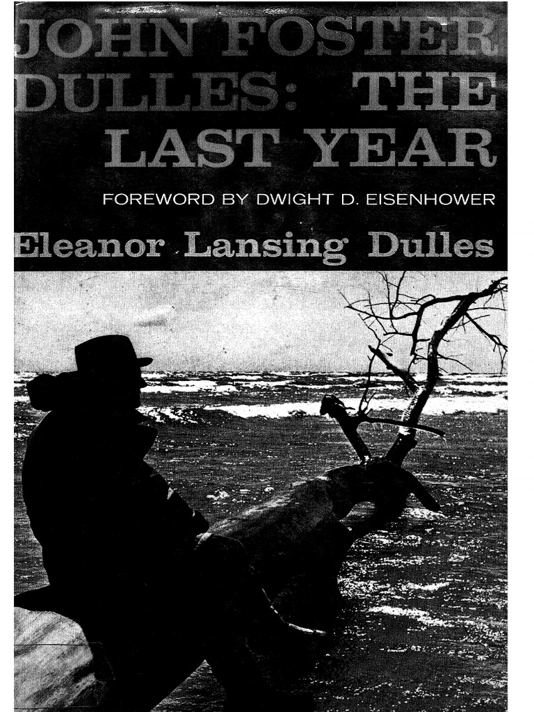 2015.150847.john Foster Dulles The Last Year | PDF