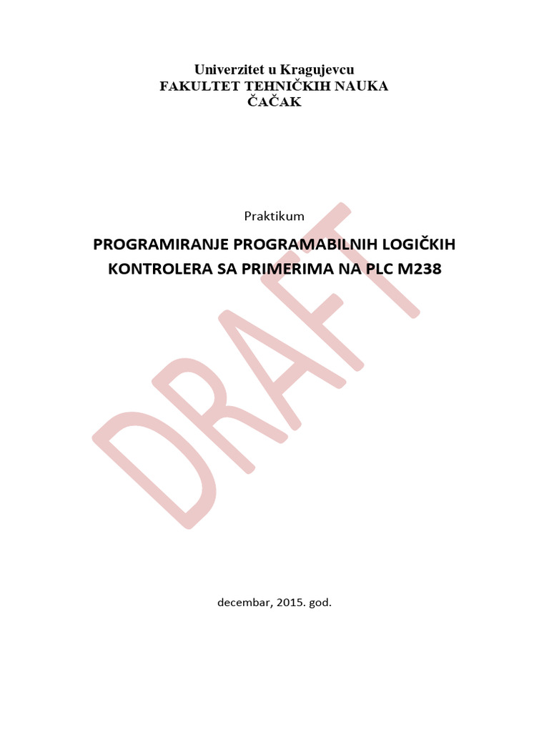 Programiranje Programabilnih Logickih Kontrolera Sa Primerima Na PLC M238 | PDF