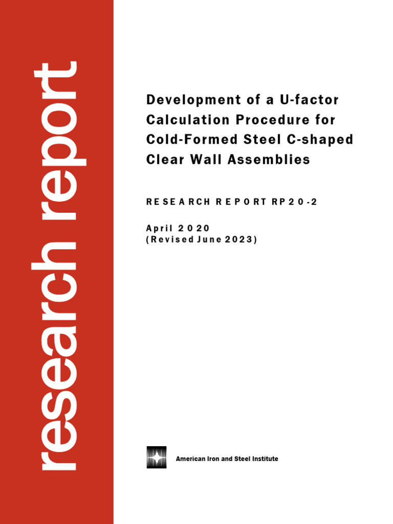 AISI RP20-2 Development of A U-Factor Calculation Procedure For CFS C ...