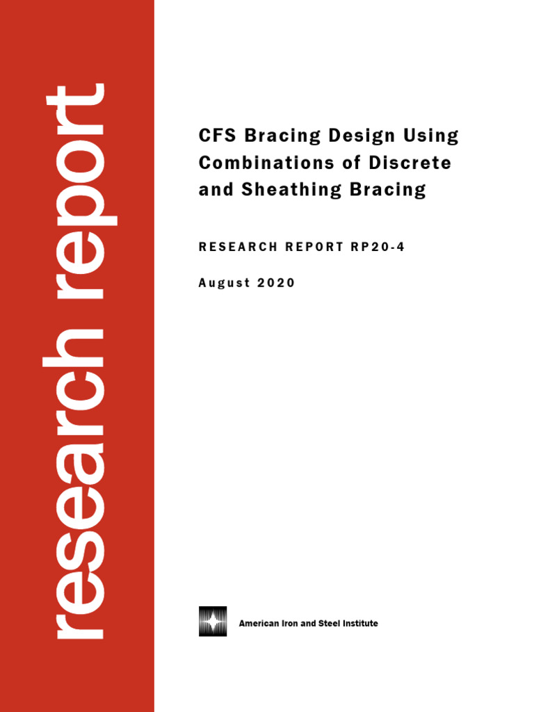 AISI RP20-4 Cold Formed Steel Bracing Design Using Combinations of ...