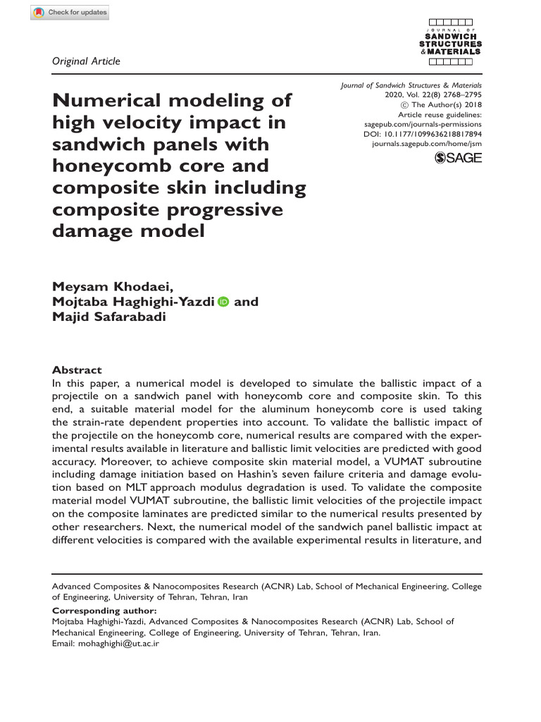 Numerical Modeling of High Velocity Impact in Sandwich Panels With Honeycomb Core and Composite ...