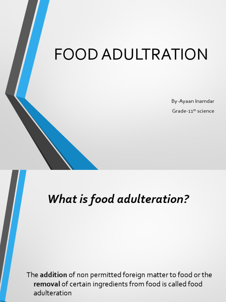 FOOD ADULTRATION | PDF | Foods | Pesticide