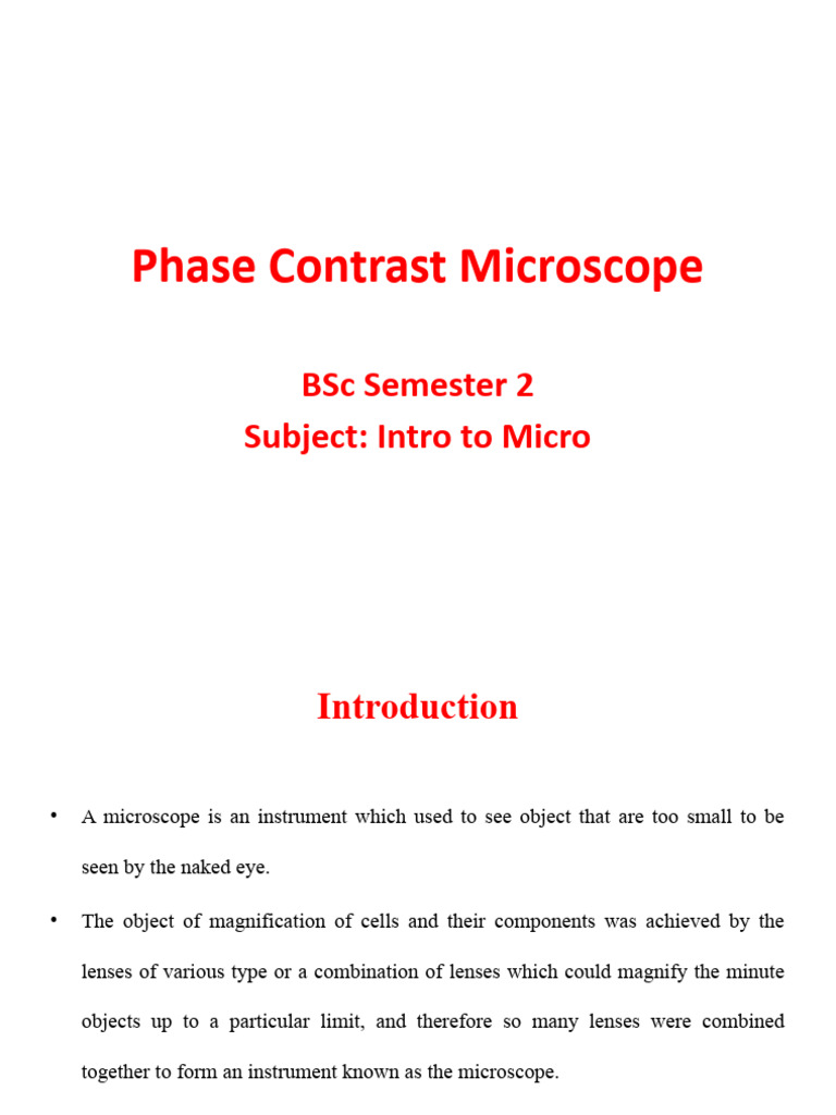 Phase Contrast Microscope: BSC Semester 2 Subject: Intro To Micro | PDF | Microscope | Microscopy