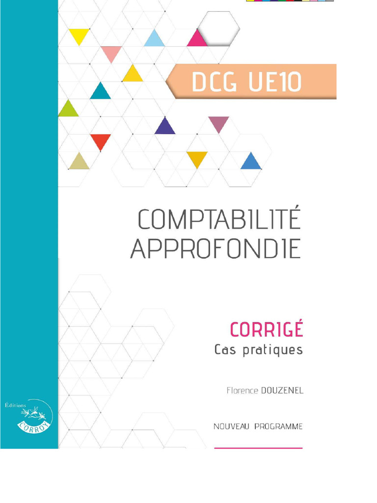DCG UE10 Compta Approfondie Edition CORROY Cas Pratique Corriger | PDF