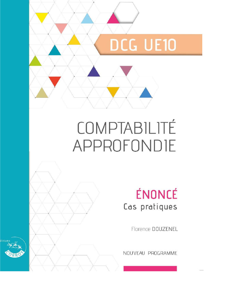 DCG UE10 Compta Approfondie Edition CORROY Cas Pratique Enonce | PDF