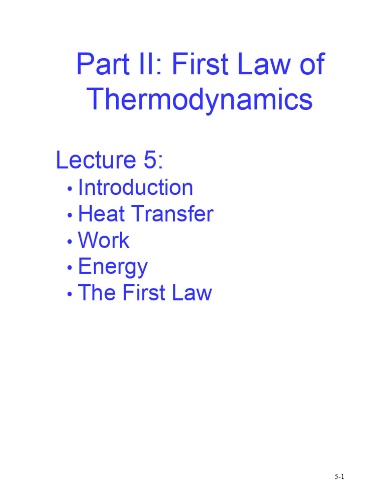 Lecture 5 - The First Law of Thermo pp1-34 | PDF | Heat | Heat Transfer