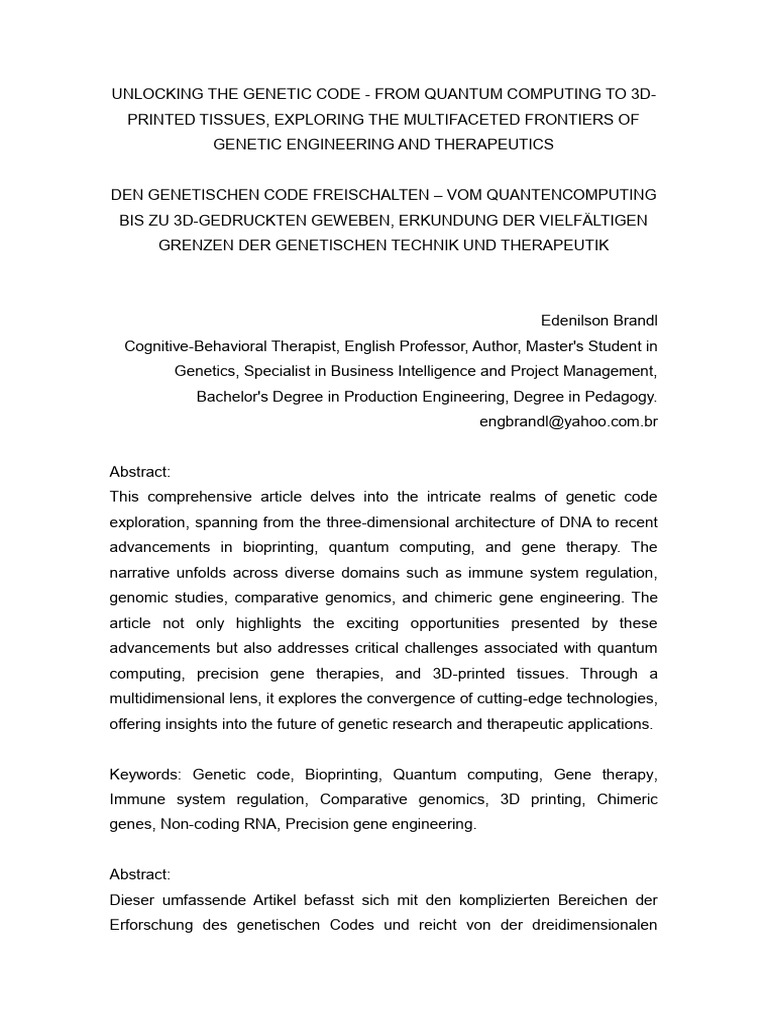 Unlocking The Genetic Code - From Quantum Computing To 3D-Printed ... Unlocking The Genetic Code - From Quantum Computing To 3D-Printed ...