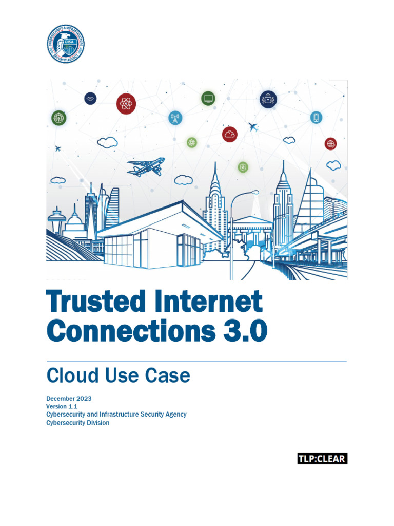 CISA TIC 3.0 Cloud Use Case_508c | Download Free PDF | Cloud Computing | Security