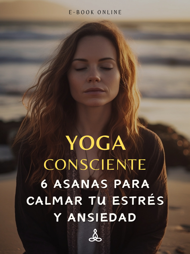 Yoga Consciente - 6 Asanas de Yoga | PDF | Yoga | Mantra