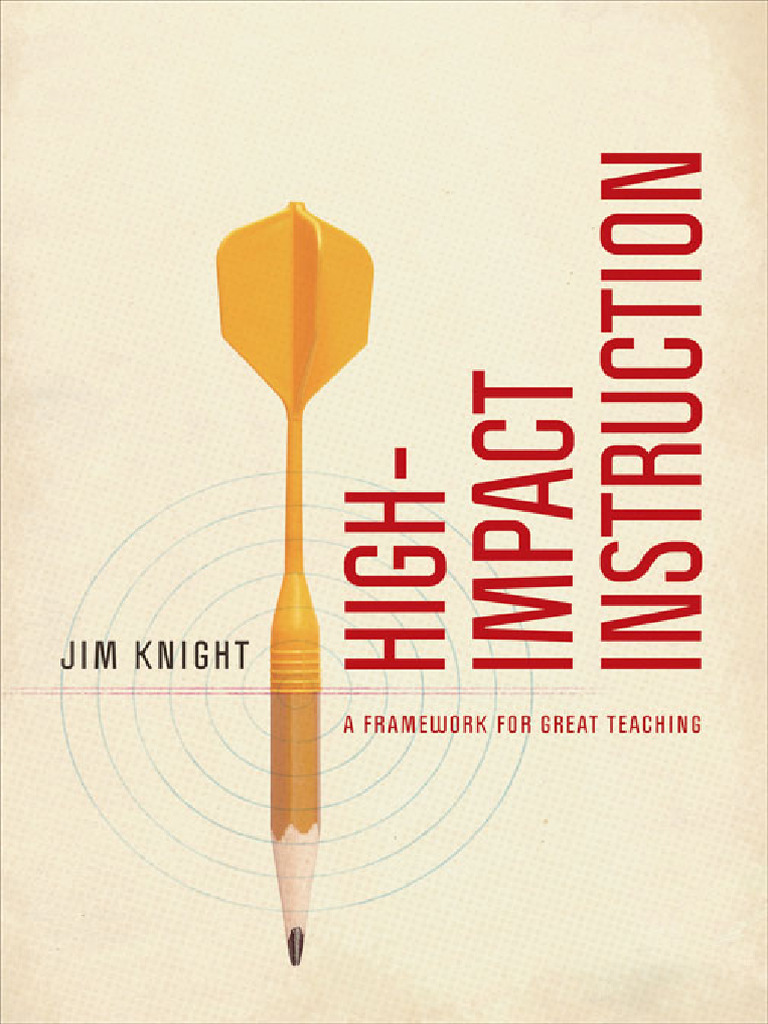 High-Impact Instruction A Framework For Great Teaching (Jim Knight) (Z ...