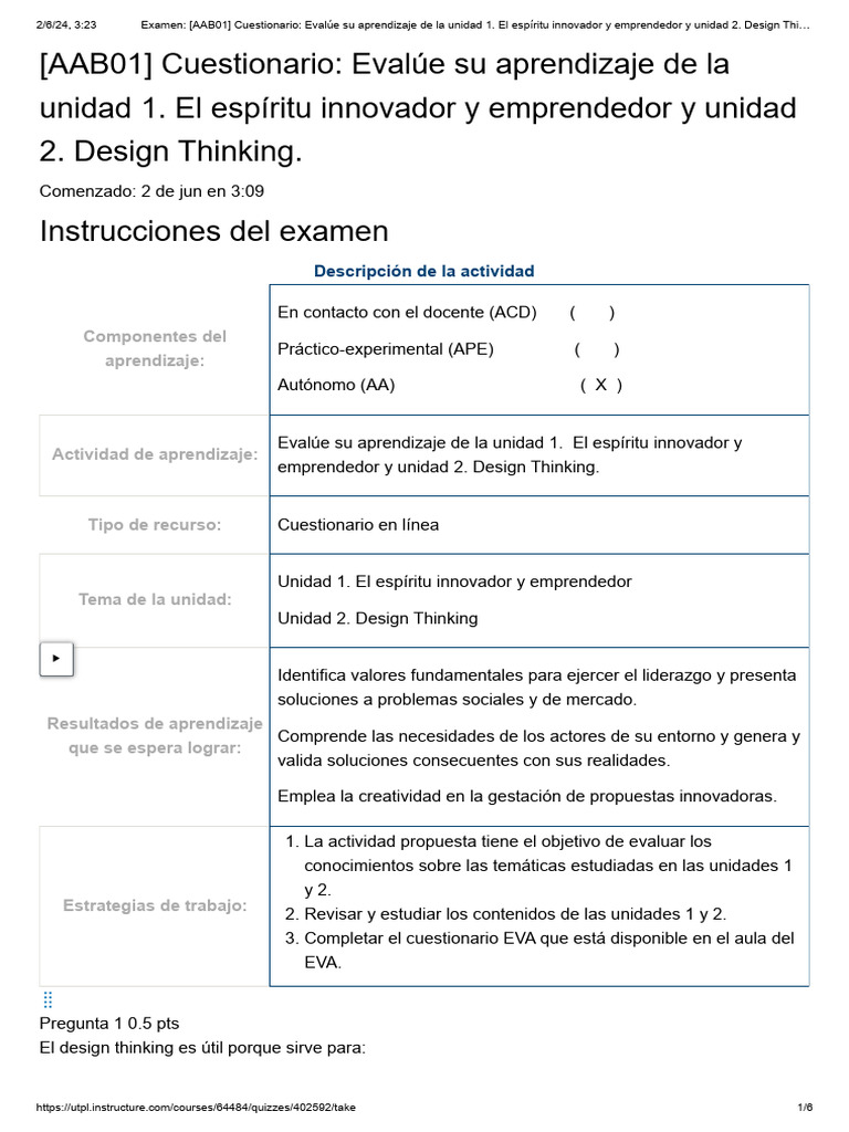 Examen - (AAB01) Cuestionario - Evalúe Su Aprendizaje de La Unidad 1. El Espíritu Innovador y ...