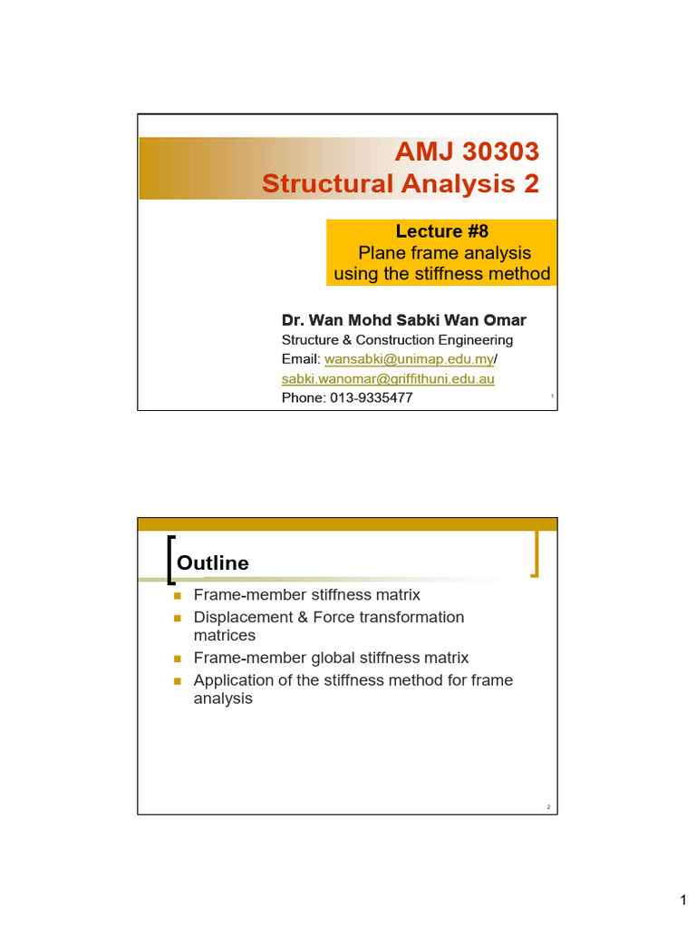 Lect - 08 - Frame - Stiffness Method - Dr. Wan Sabki | PDF | Matrix (Mathematics) | Stiffness