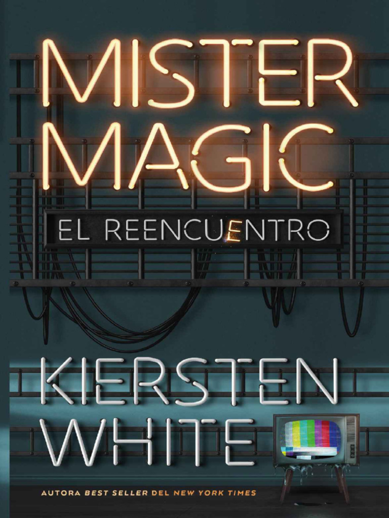 Mister Magic - Kiersten White | PDF | Verdad