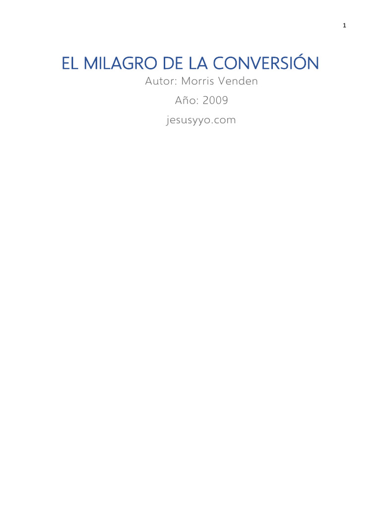 El MIlagro de La Conversión - Morris Venden | PDF | Jesús | Amor