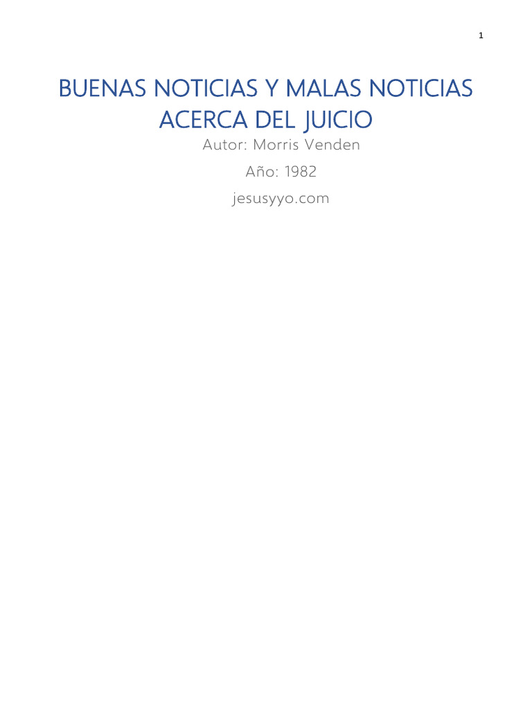 Buenas Noticias y Malas Noticias Acerca Del Juicio - Morris Venden ...