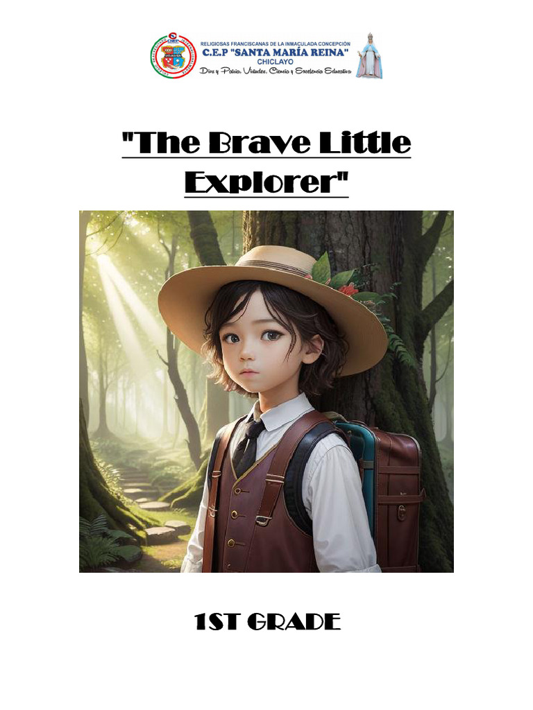 1ST Grade - The Brave Little Explorer | PDF | Courage