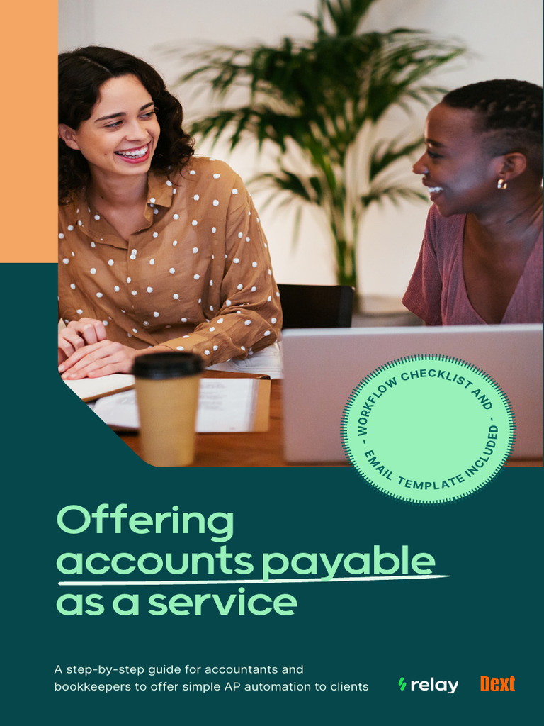 Guide to Offering Accounts Payable AP Services From Relay and Dext ...