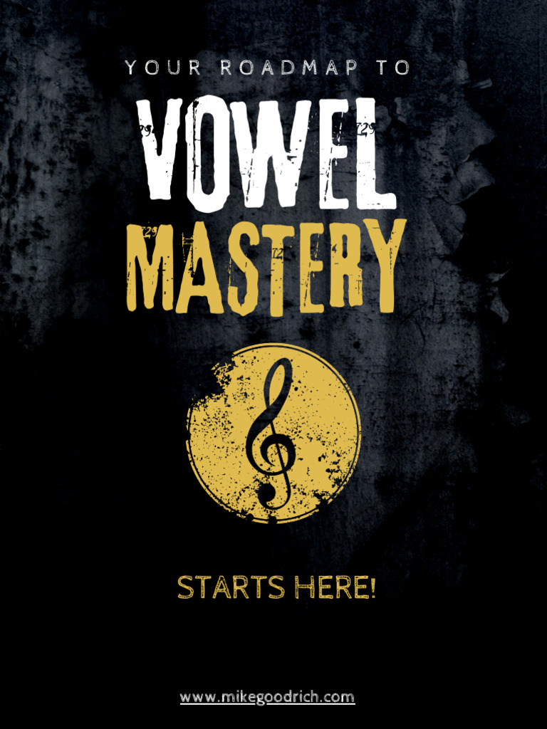 Vowel Mastery Guide Final Pdf Vowel Singing