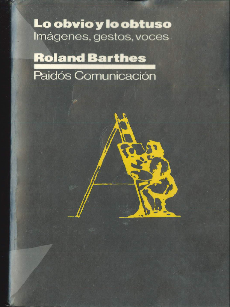 Barthes Lo Obvio y Lo Obtuso | PDF
