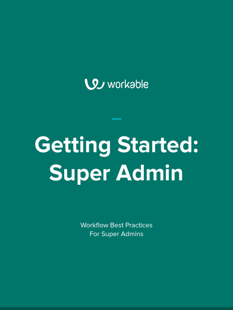 Workable Getting Started Guide - Super Admin Without Hiring Plan | PDF ...