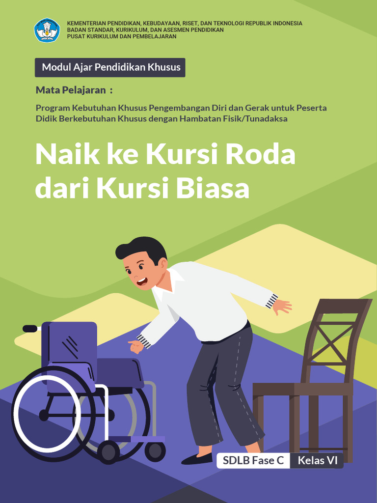 Modul Ajar Progsus Dengan Hambatan Fisik - Tunadaksa - Naik - Turun Ke - Dari Kursi Roda, Jalan ...