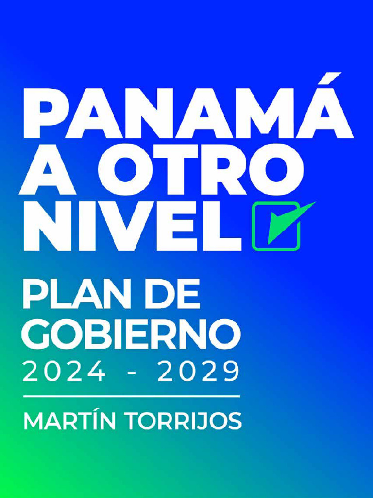 martin-torrijos-panama-a-otro-nivel-plan-de-gobierno-2024-2029-pdf | PDF | Balance ...
