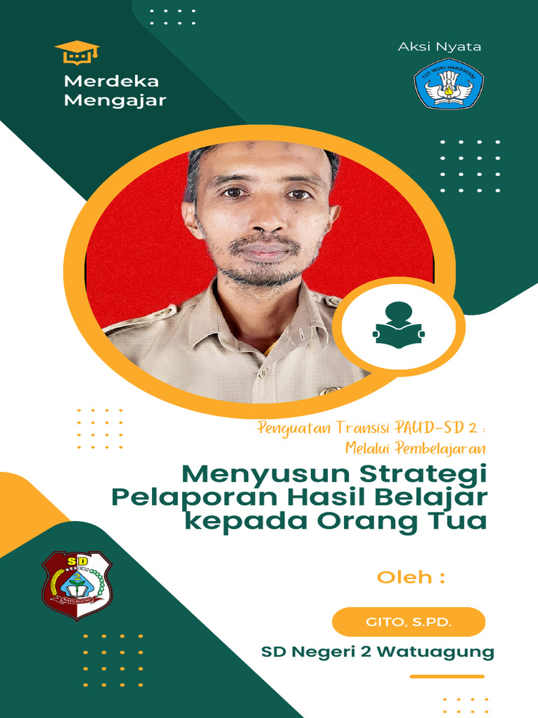 Aksi Nyata Penguatan Transisi PAUD-SD 2 Melalui Pembelajaran - Menyusun Strategi Pelaporan Hasil ...