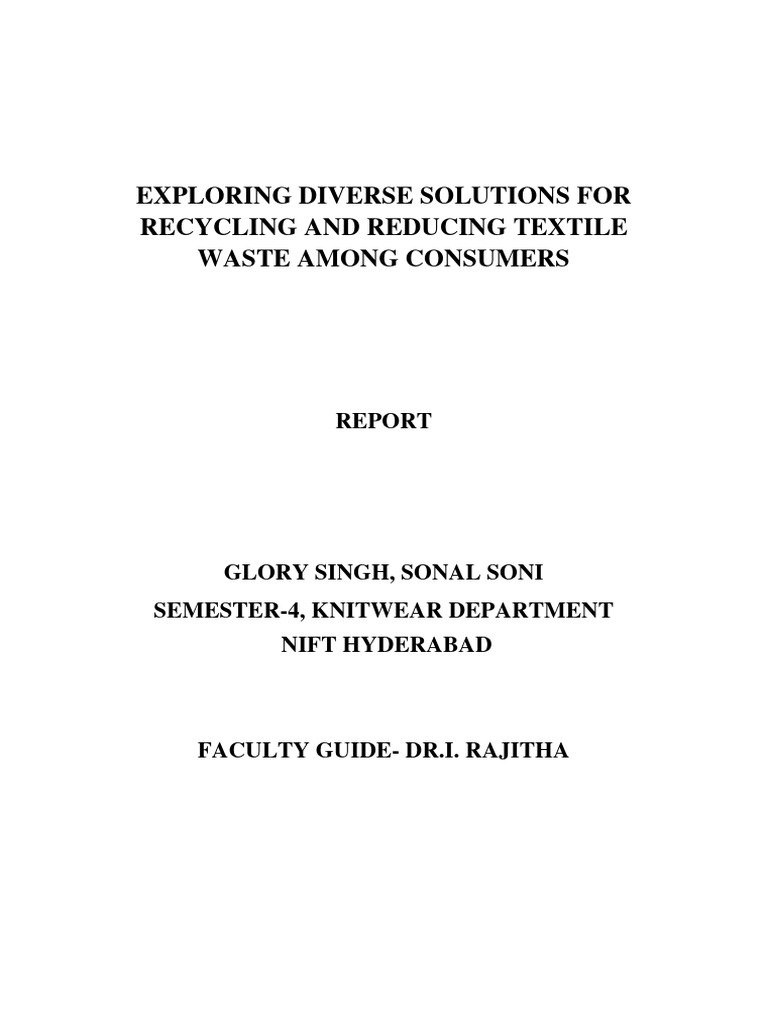 Exploring Diverse Solutions For Recycling and Reducing Textile Waste ... Exploring Diverse Solutions For Recycling and Reducing Textile Waste ...
