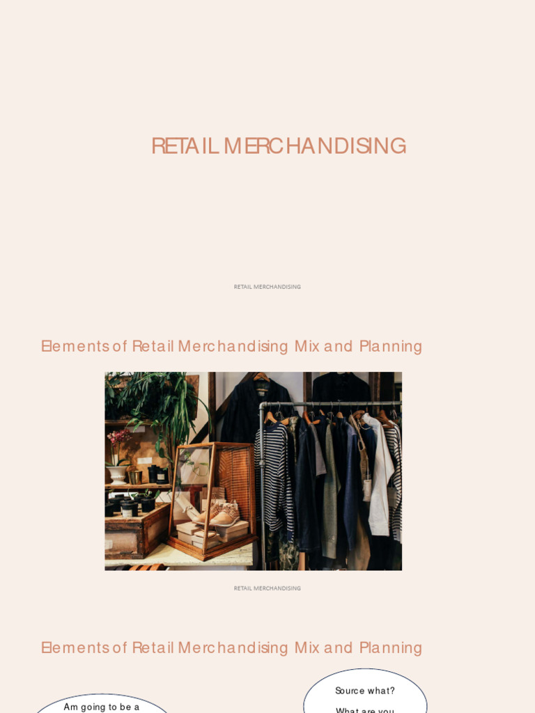 IDM- Sem 4 - 6. Elements of Retail Merchandising Mix and Planning | PDF ...