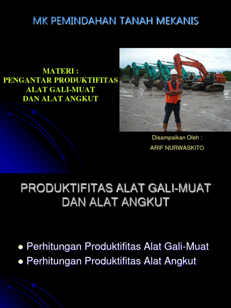 4 - Pengantar Produktifitas Alat Gali Muat Angkut - 2023 | PDF | Bisnis ...