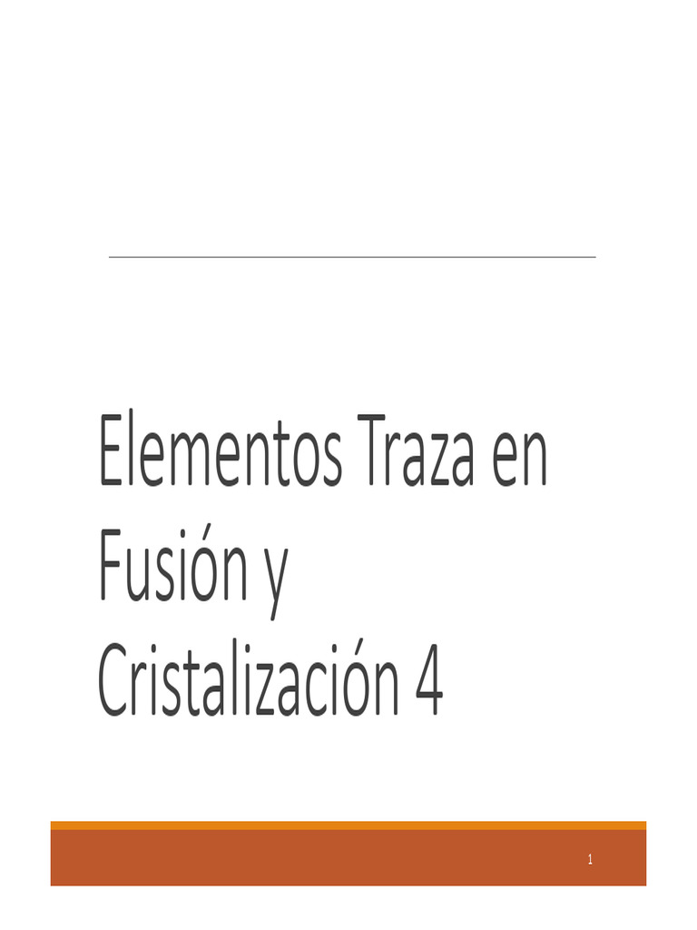 Sesión4 - 4 Elementos Traza Proc Igneos | PDF | Cristalización | Química